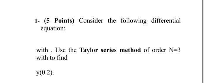 Solved 1- (5 Points) Consider the following differential | Chegg.com