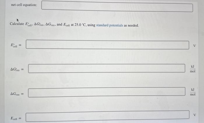 Solved Write the net cell equation for this electrochemical | Chegg.com