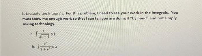 Solved 3. Evaluate the integrals. For this problem, I need | Chegg.com