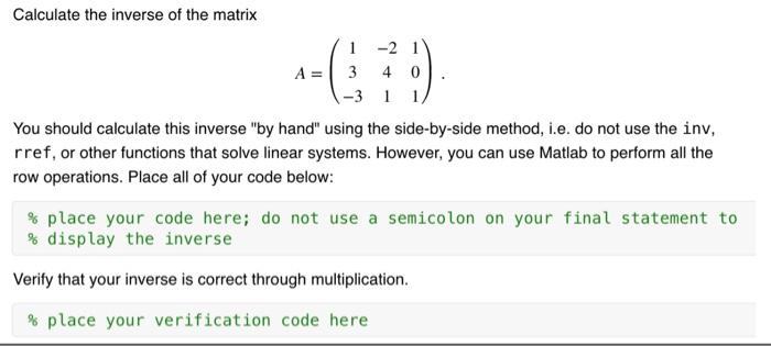 Solved Calculate the inverse of the matrix | Chegg.com