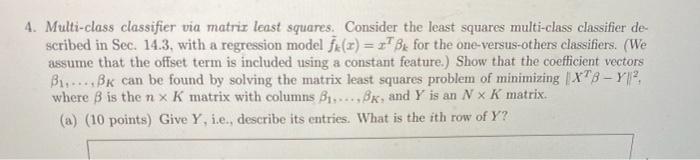 4. Multi-class classifier via matriz least squares. | Chegg.com