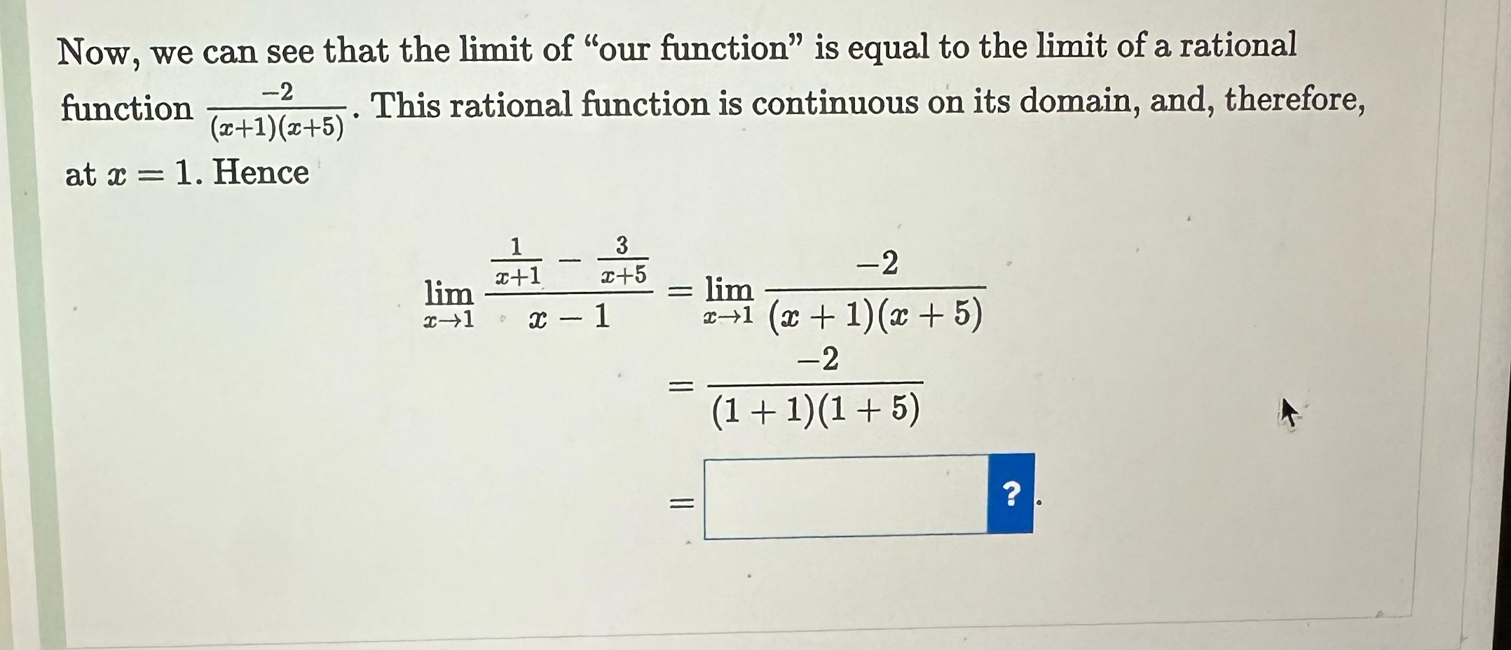 Solved Now, we can see that the limit of "our function" is | Chegg.com