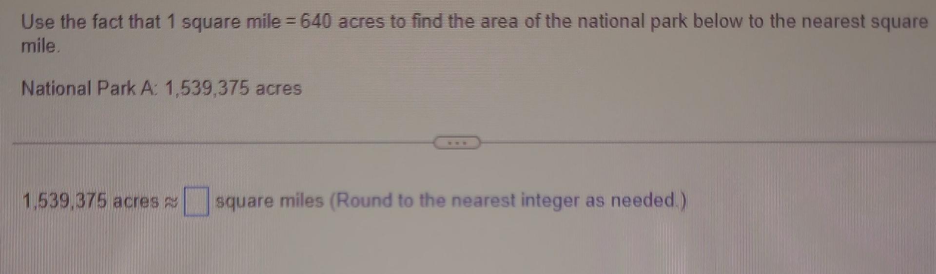 Solved Use the fact that 1 square mile =640 acres to find | Chegg.com