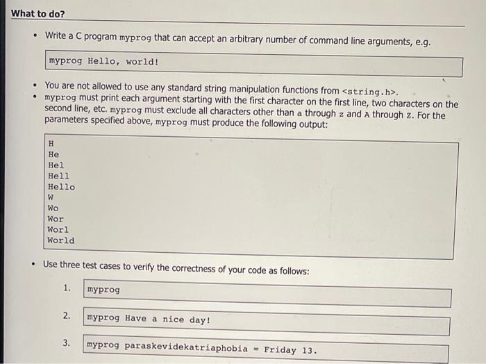Solved What to do? • Write a C program myprog that can | Chegg.com