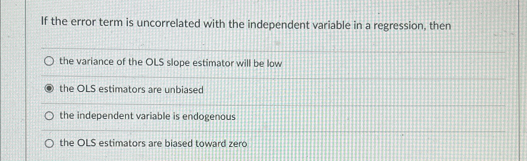 Solved If the error term is uncorrelated with the | Chegg.com