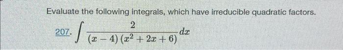 Solved Evaluate the following integrals, which have | Chegg.com