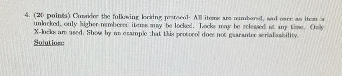 Solved 4. (20 points) Consider the following locking | Chegg.com