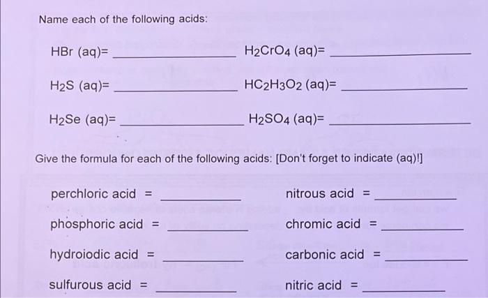 Solved Name each of the following acids: HBr (aq)= H2CrO4 | Chegg.com