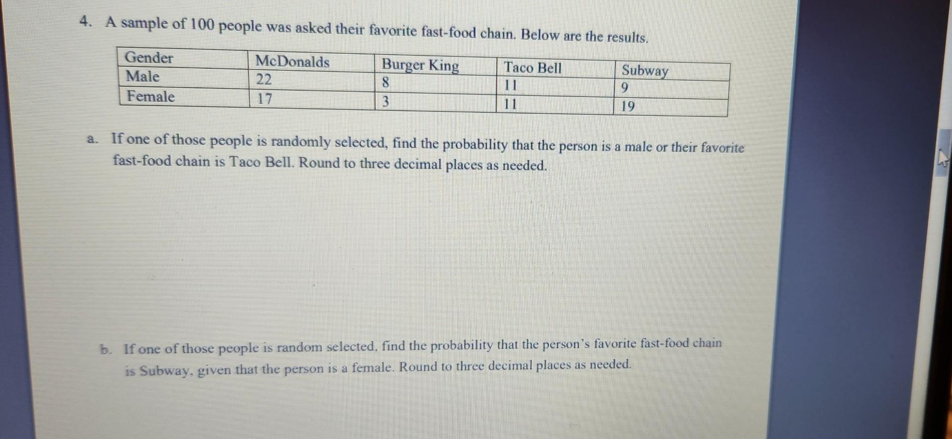 Solved 4. A sample of 100 people was asked their favorite | Chegg.com