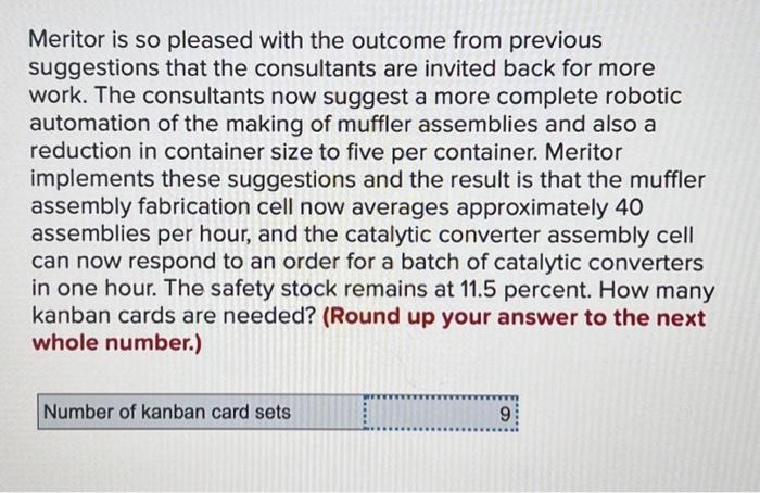 Meritor is so pleased with the outcome from previous | Chegg.com