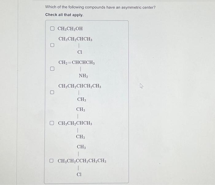 Solved Which of the following compounds have an asymmetric | Chegg.com