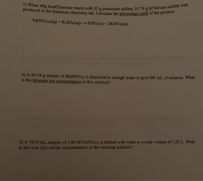 Solved 1) When 60g lead(II)nitrate reacts with 33 produced | Chegg.com