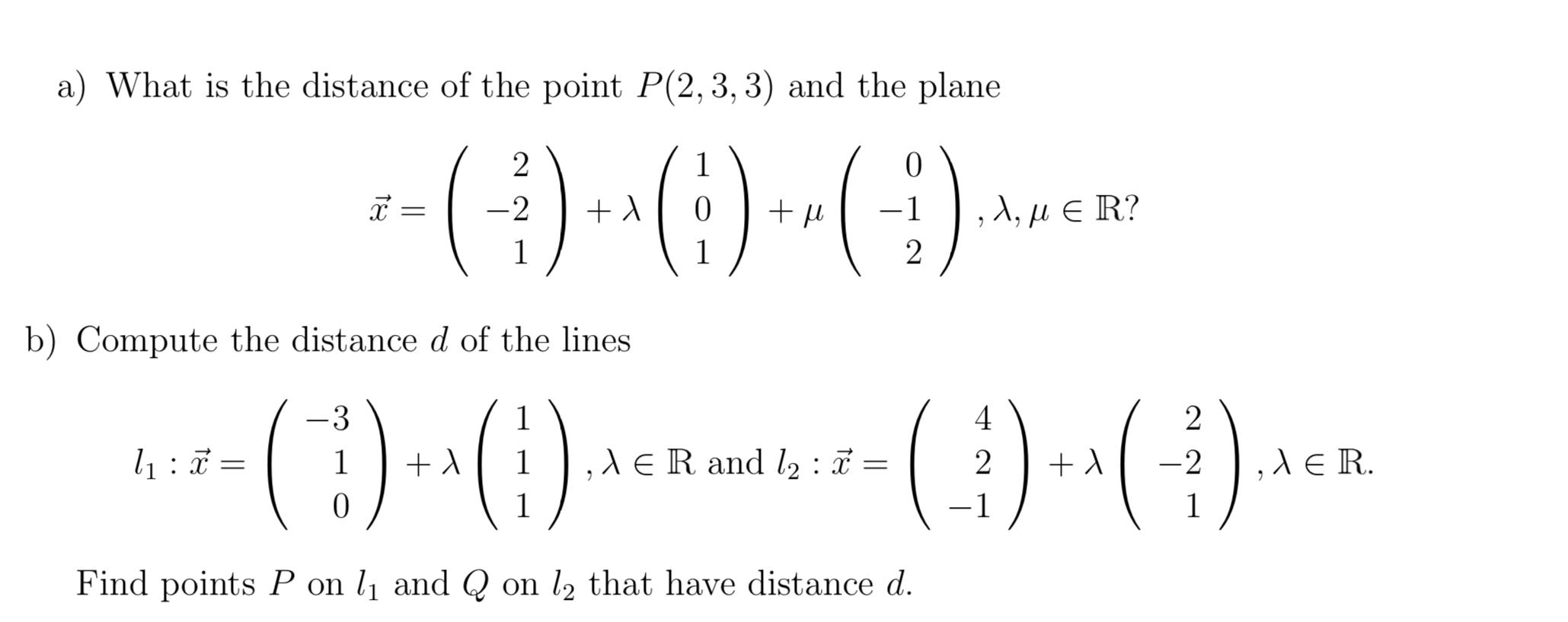 Solved a) ﻿What is the distance of the point P(2,3,3) ﻿and | Chegg.com