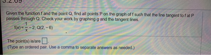 Solved Given the function f and the point Q, find all points | Chegg.com