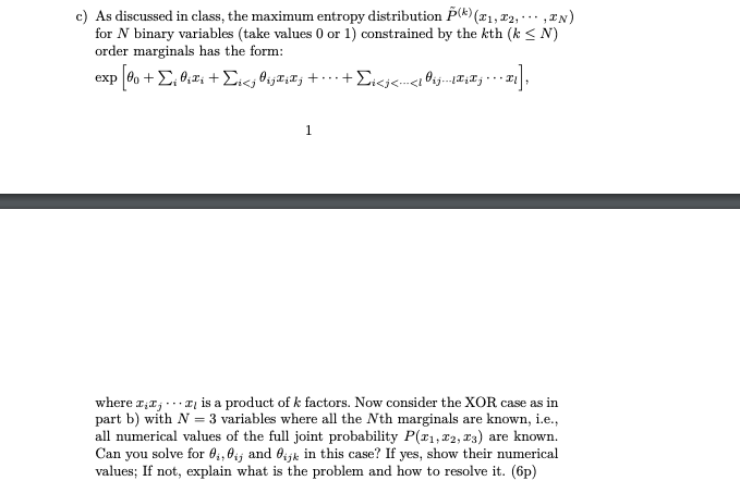 Solved c) ﻿As discussed in class, the maximum entropy | Chegg.com