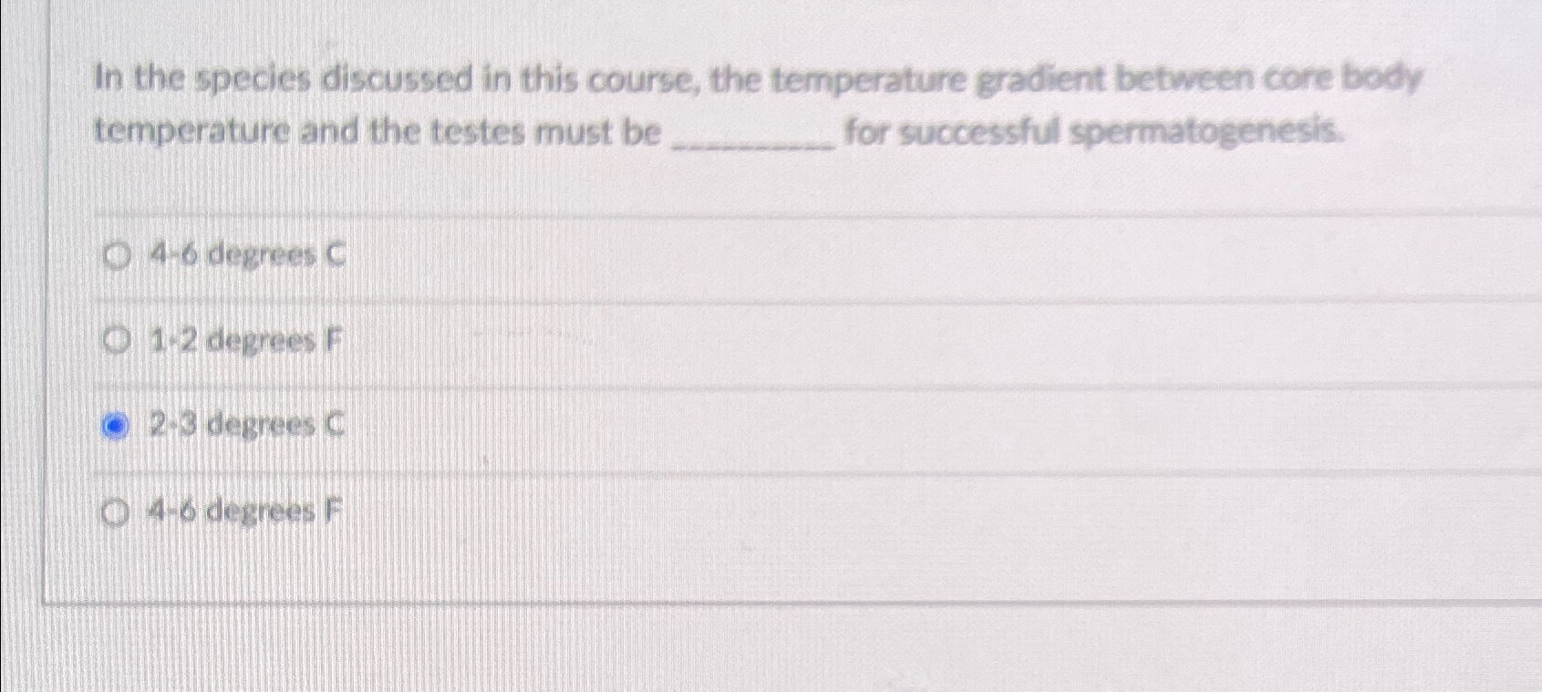 Solved In the species discussed in this course, the | Chegg.com