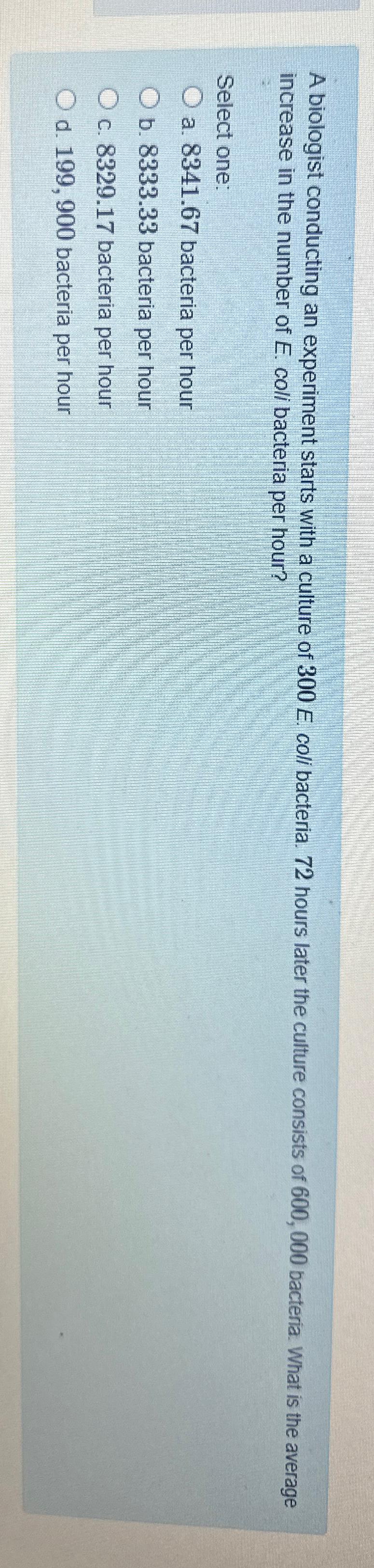 Solved A biologist conducting an experiment starts with a | Chegg.com