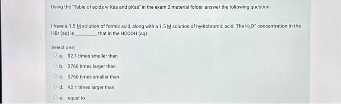 Solved using the table of acids with Kay's and PKAS in the | Chegg.com