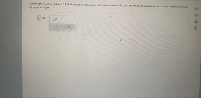 Solved Determine the volume in mL of a 0.250M solution of | Chegg.com