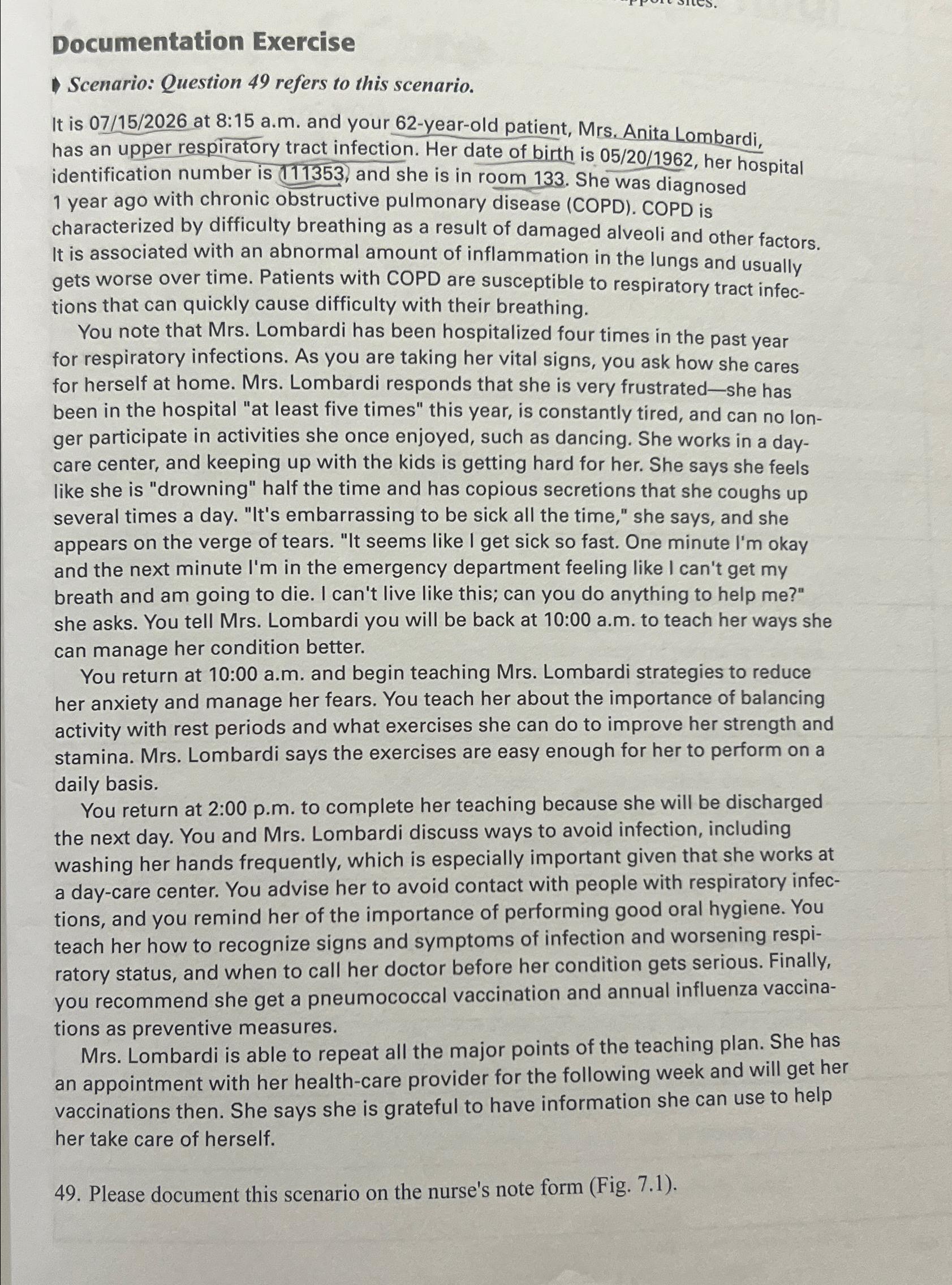 Solved Documentation ExerciseScenario: Question 49 ﻿refers | Chegg.com