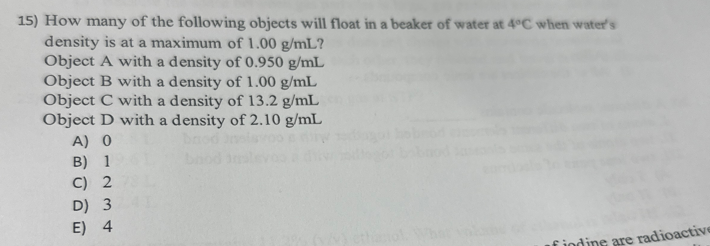 Solved How many of the following objects will float in a | Chegg.com