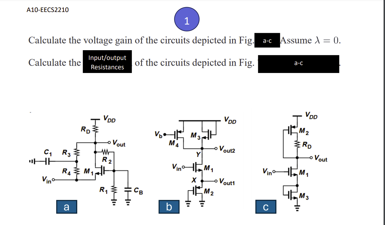 Solved A10-EECS2210Calculate the voltage gain of the | Chegg.com