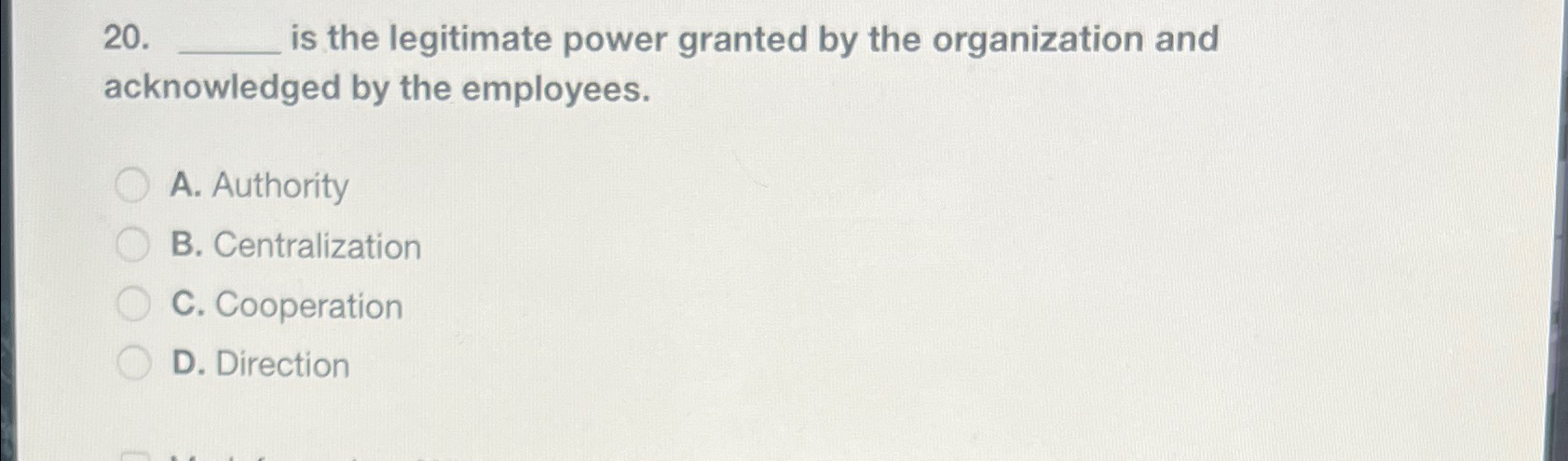 Solved is the legitimate power granted by the organization | Chegg.com