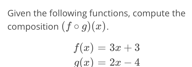 Solved Given the following functions, compute the | Chegg.com
