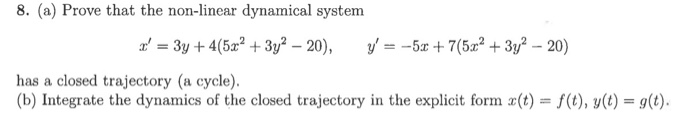 Solved 8. (a) Prove that the non-linear dynamical system x' | Chegg.com