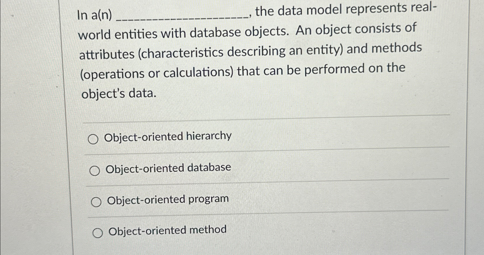 Solved In a(n) , ﻿the data model represents realworld | Chegg.com