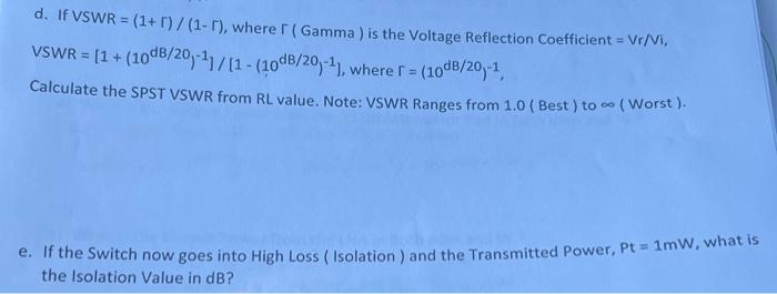 Solved d. If VSWR = (1+r) / (1-1), where I ( Gamma ) is the | Chegg.com