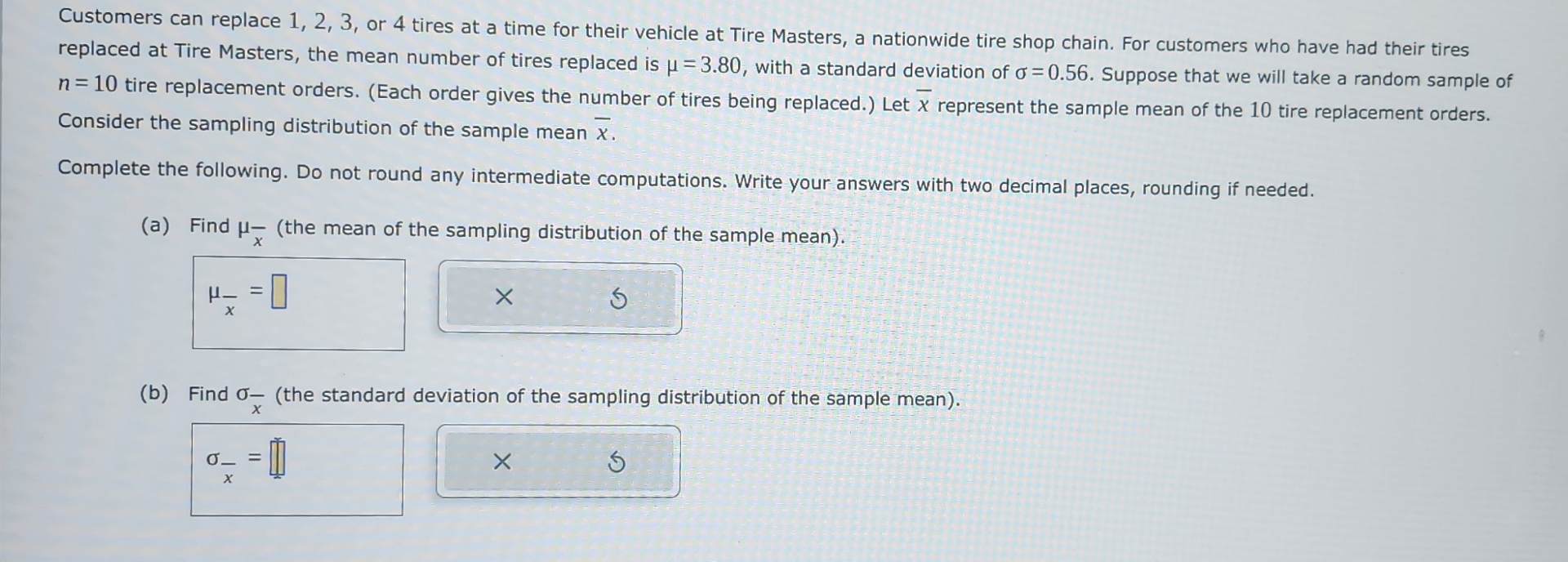 Solved Customers can replace 1,2,3, ﻿or 4 ﻿tires at a time | Chegg.com