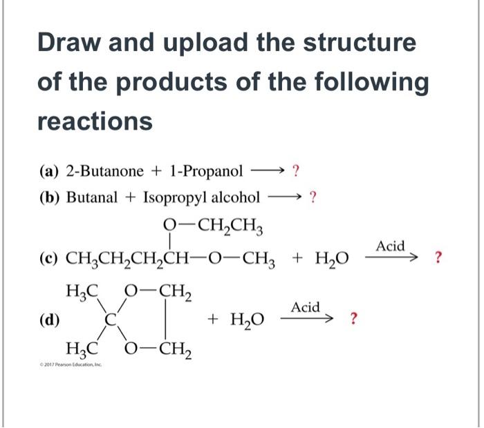 Solved Draw and upload the structure of the products of the | Chegg.com