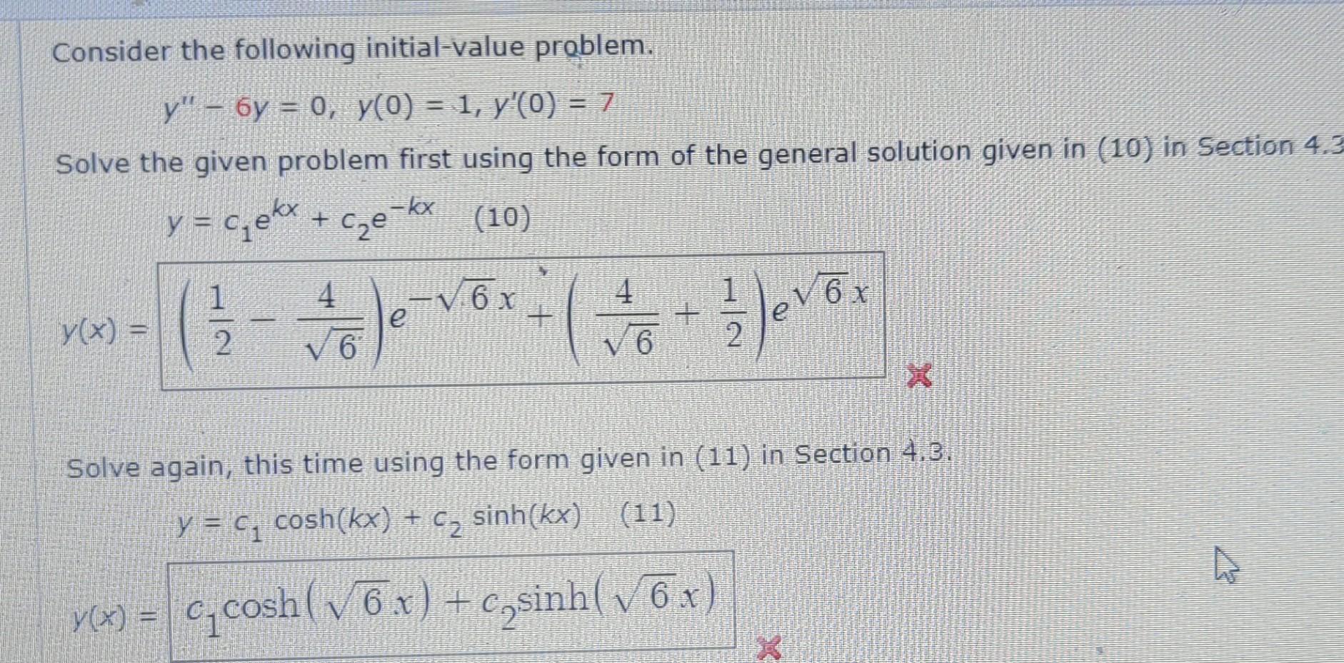 Solved Consider the following initial-value problem. y" – 6y | Chegg.com