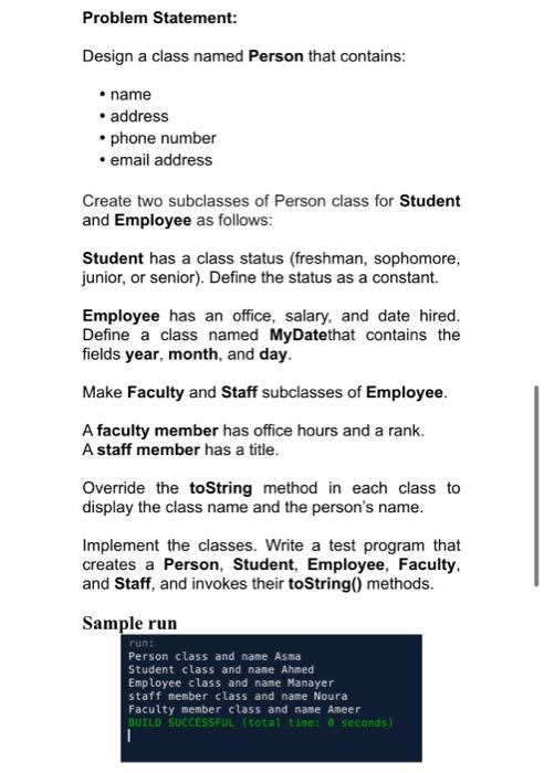 Solved Problem Statement: Design a class named Person that | Chegg.com