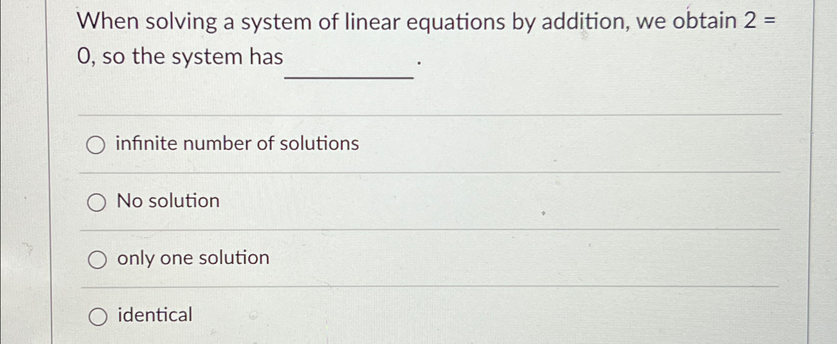Solved When solving a system of linear equations by | Chegg.com