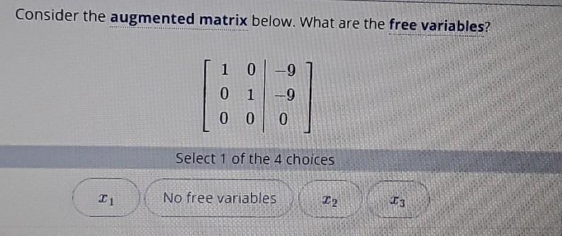Solved Consider the augmented matrix below. What are the | Chegg.com