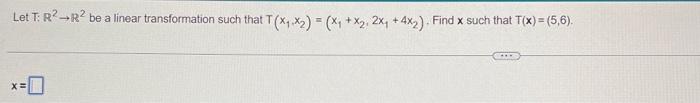 Solved Let T:R2→R2 be a linear transformation such that | Chegg.com