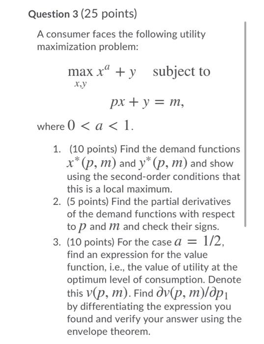 Solved Question 3 (25 points) A consumer faces the following | Chegg.com