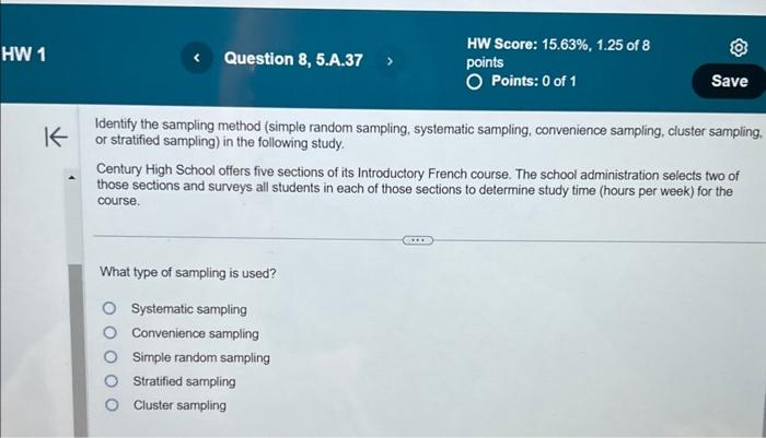 Solved Identify the sampling method (simple random sampling, | Chegg.com