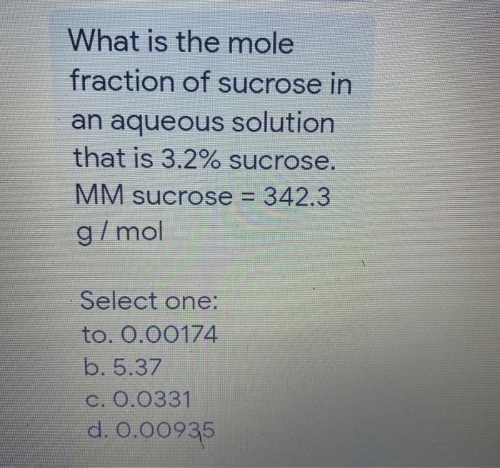Solved What is the mole fraction of sucrose in an aqueous | Chegg.com