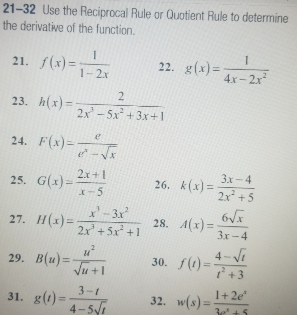 Solved 21-32 Use the Reciprocal Rule or Quotient Rule to | Chegg.com