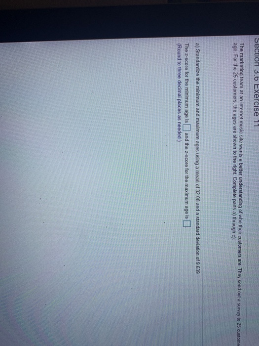 Solved a) Standardize the minimum and maximum ages using a | Chegg.com