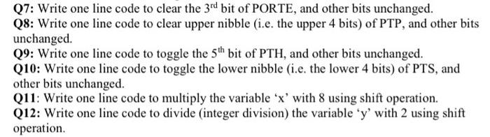 Solved Q7 Write One Line Code To Clear The 3rd Bit Of 8425