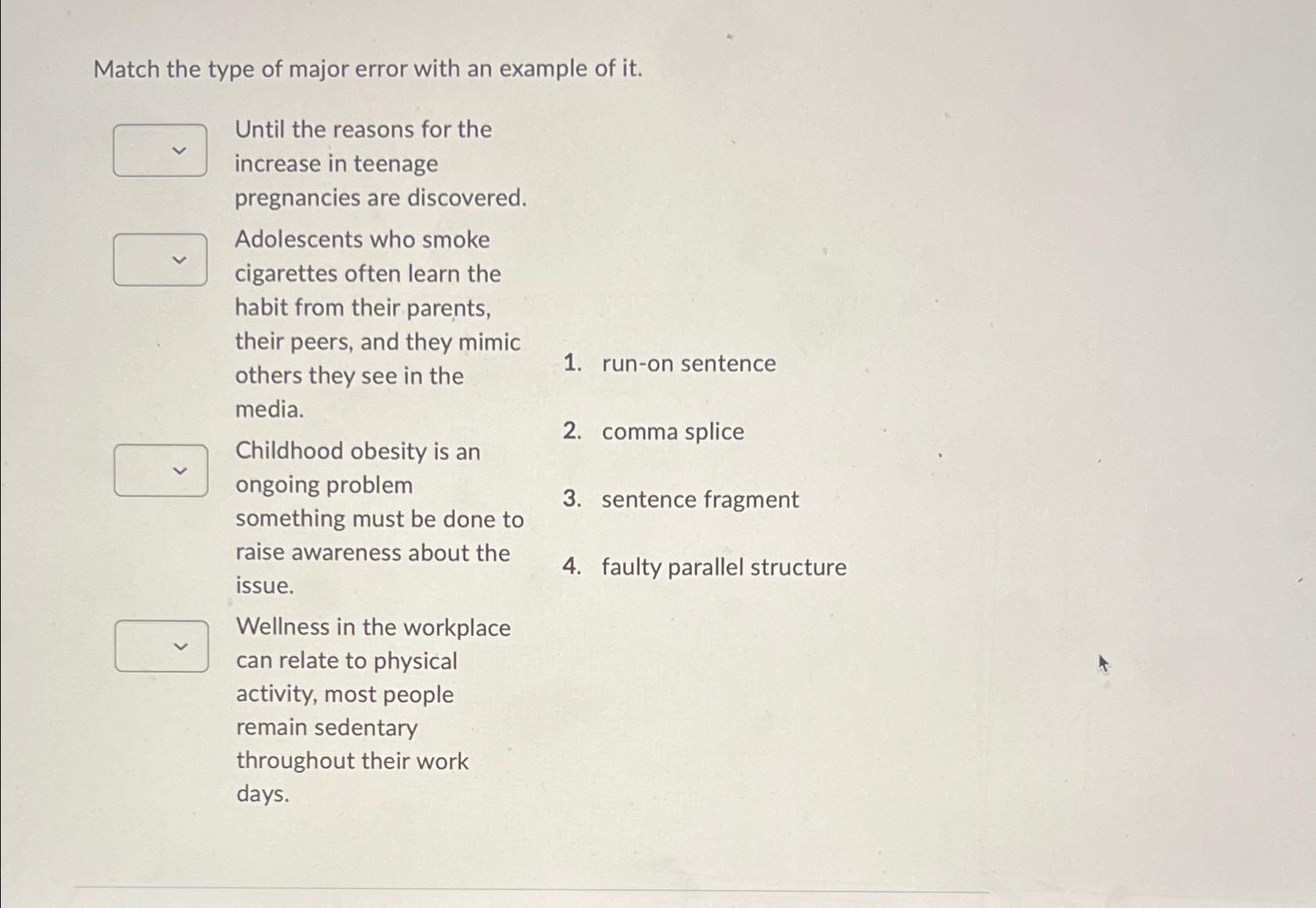 Solved Match the type of major error with an example of | Chegg.com