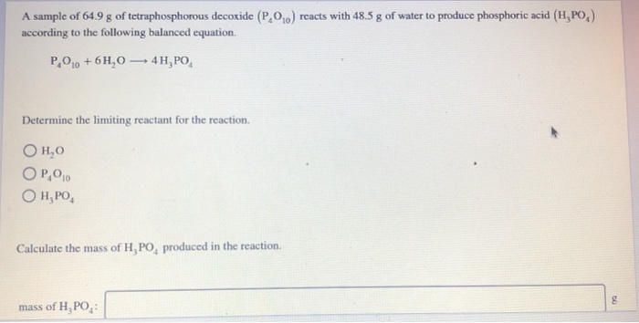 Solved A sample of 64.9 g of tetraphosphorous decoxide | Chegg.com