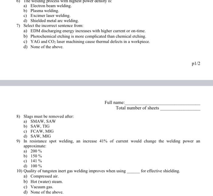 Solved a) Electron beam welding. b) Plasma welding. c) | Chegg.com
