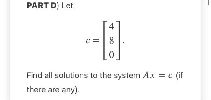 Solved A=⎣⎡120240360482⎦⎤ and v=⎣⎡1−102⎦⎤. PART A) Compute | Chegg.com