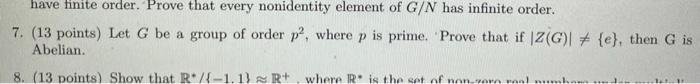Solved 7. (13 points) Let G be a group of order p2, where p | Chegg.com Solved 7. (13 points) Let G be a group of order p2, where p | Chegg.com