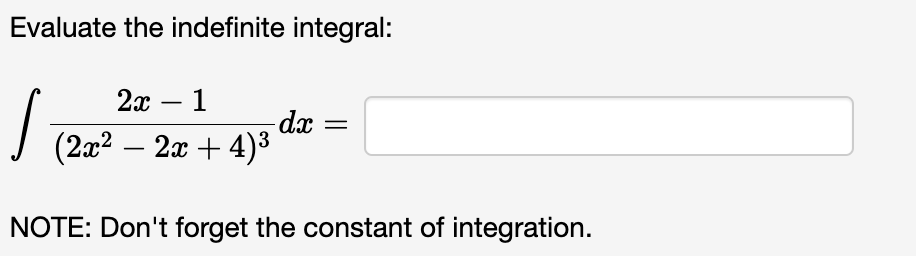 Solved Evaluate the indefinite | Chegg.com